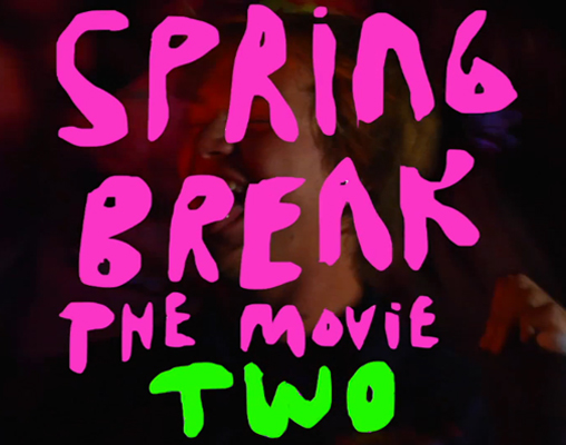 Full Movie: Lick The Cat presents “Spring Break The Movie 2 ...