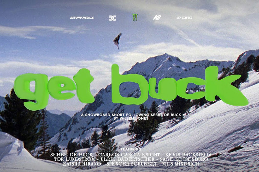 Watch: Sebbe De Buck in Get Buck – Snowboard Magazine