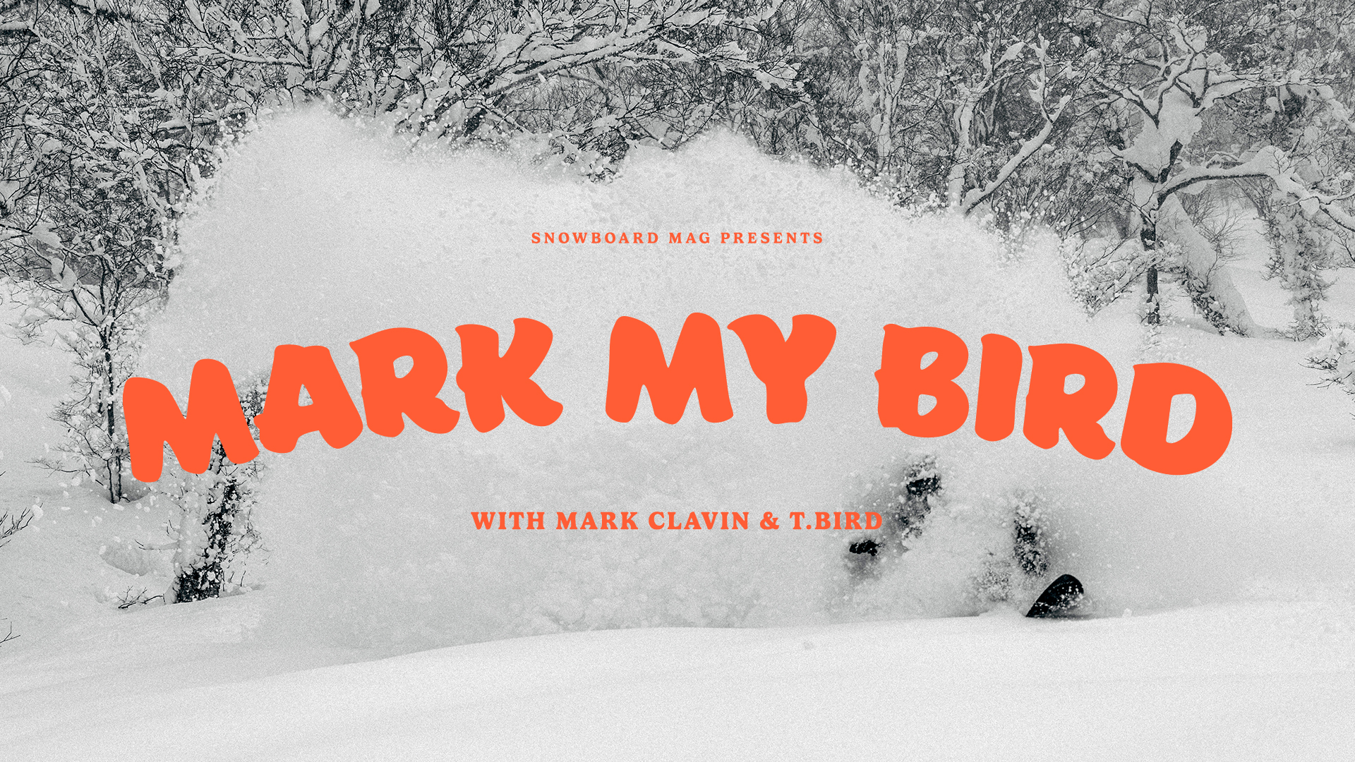 The Life Of A Pro Snowboarder With Bryan Fox – Mark My Bird, Ep. 21 – Snowboard Magazine